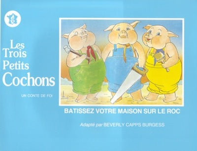 Les trois petits cochons – ChezCarpus.com