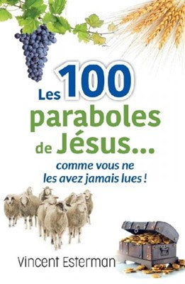 Les 100 paraboles de Jésus... – ChezCarpus.com