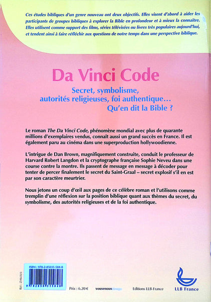 Da Vinci Code : Secret, symbolisme, autorités religieuses, foi authent ...