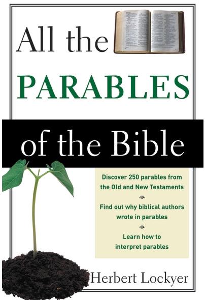 All The Parables Of The Bible – ChezCarpus.com