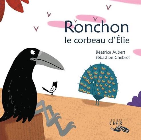 Ronchon le corbeau d'Elie – ChezCarpus.com