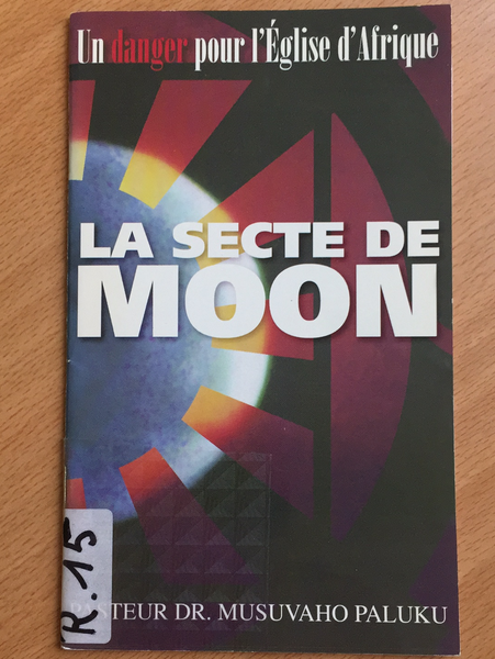La secte de Moon, Un danger pour l'Eglise d'Afrique – ChezCarpus.com